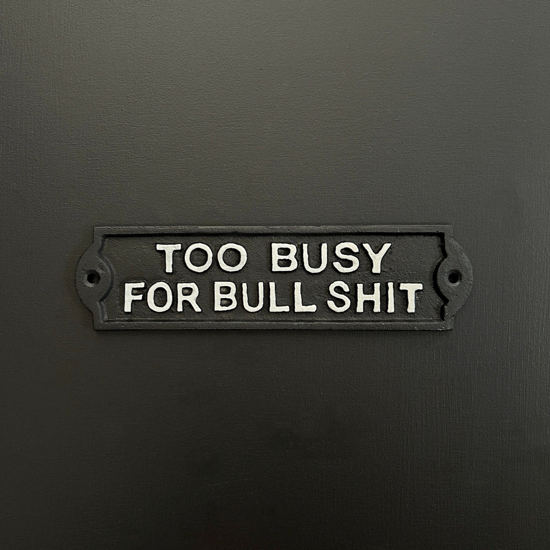 Metal Busy Sign - Limited Abode
