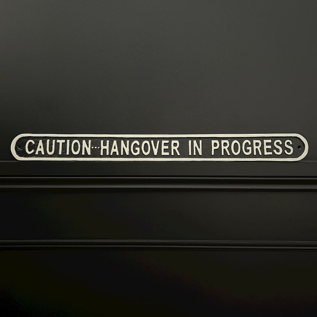 Metal Caution Sign - Limited Abode
