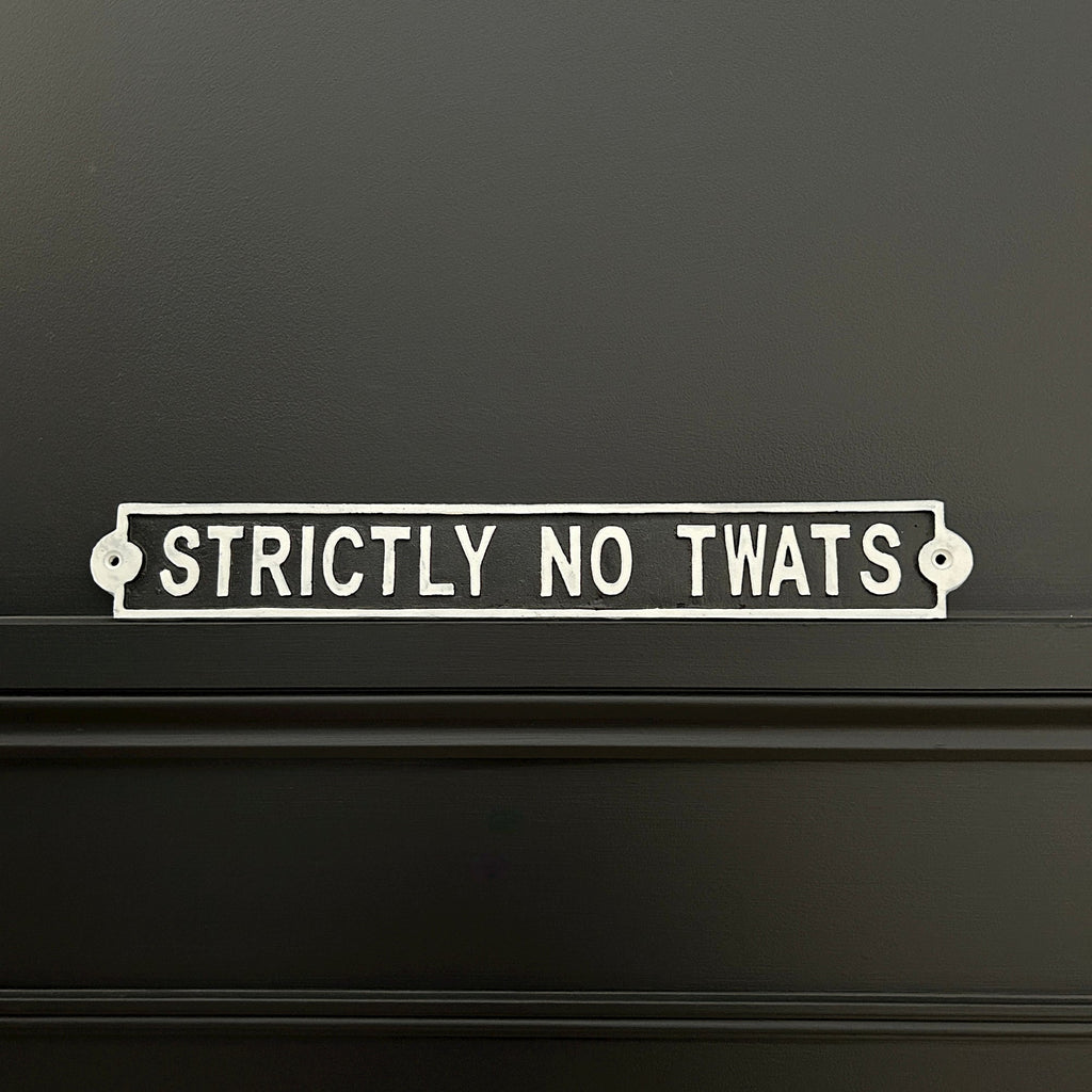 Metal Strictly Sign - Limited Abode