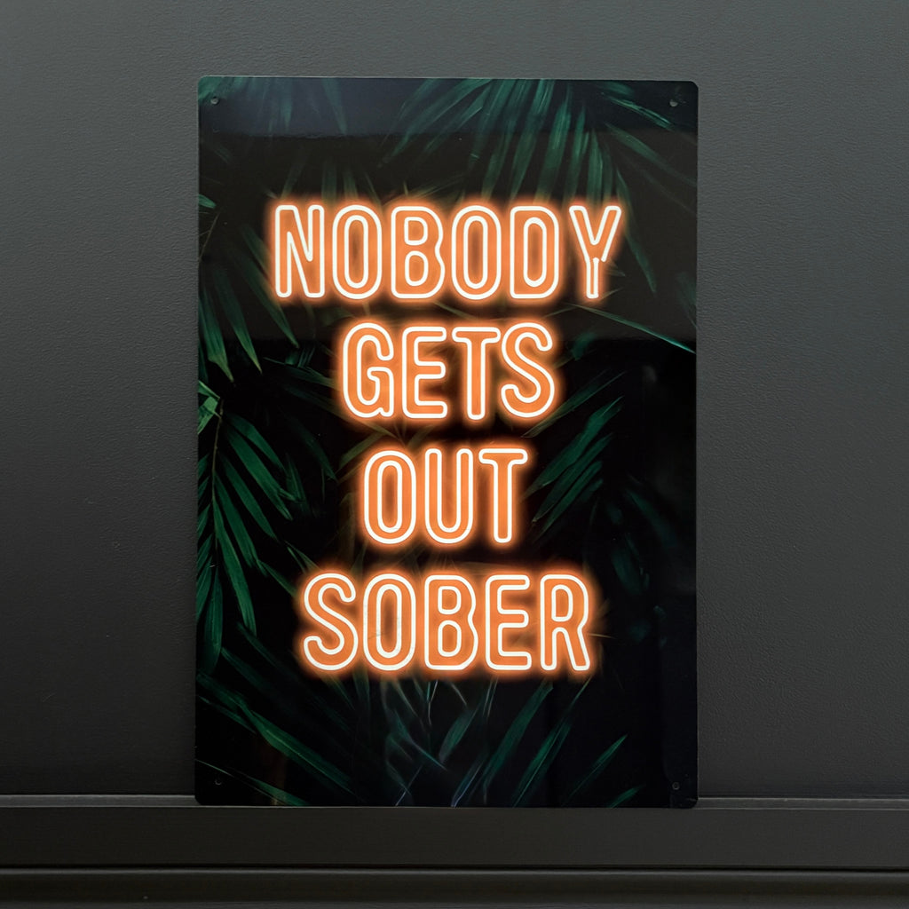 Sober Sign - Limited Abode
