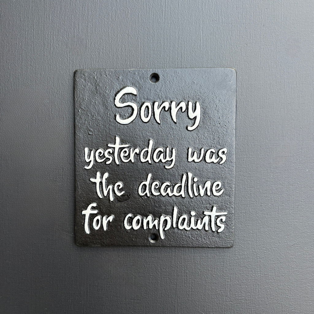 Sorry Sign - Limited Abode