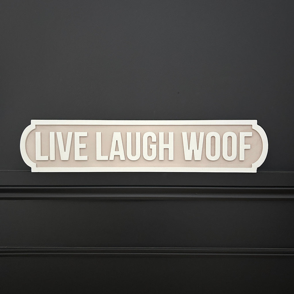 Woof Sign - Limited Abode